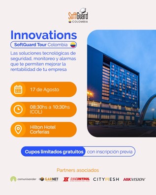 El Tour Innovations SoftGuard llega a Colombia - Revista Mas Seguridad